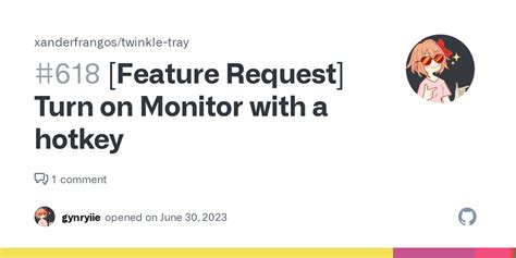 Feature Request Turn On Monitor With A Hotkey · Issue 618