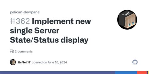 100 Implement New Single Server Statestatus · Issue 362 · Pelican Devpanel · Github