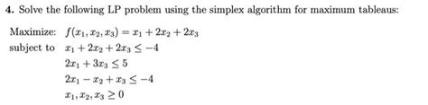 Solved Solve The Following Lp Problem Using The Simplex Chegg Com