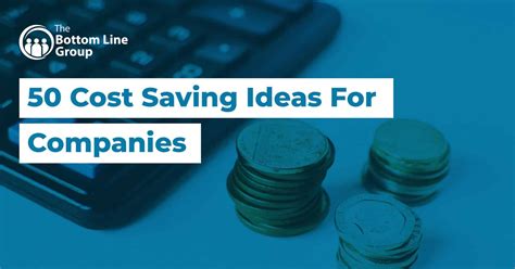 50 Cost Saving Ideas For Companies The Bottom Line Group