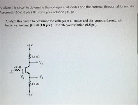 Solved Analyze This Circuit To Determine The Voltages At All