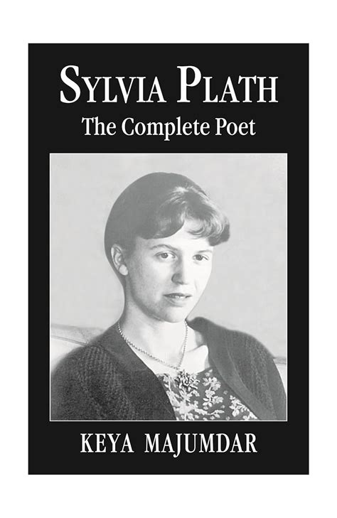 Buy Sylvia Plath The Complete Poet Book Online At Low Prices In India Sylvia Plath The