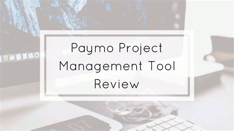 Paymo Project Management Tool Review Tools Of Excellence