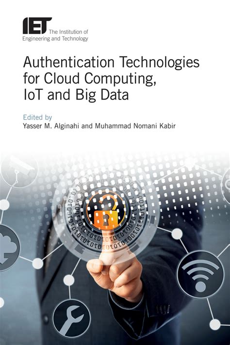 Pdf Authentication Technologies For Cloud Computing Iot And Big Data
