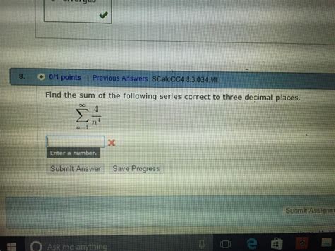 Solved Find The Sum Of The Following Series Correct To Three