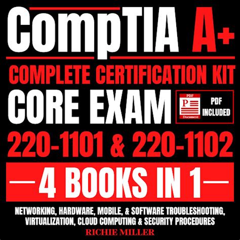 Comptia A Complete Certification Kit Core Exam 220 1101 And 220 1102 4 Books In 1 Networking