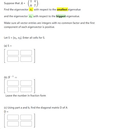 Solved Suppose That A Find The Eigenvector With Chegg Com