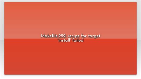 Makefile Recipe For Target Install Failed YouTube