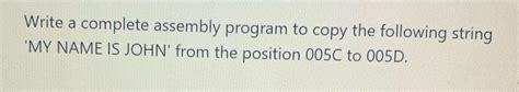 Solved Write A Complete Assembly Program To Copy The