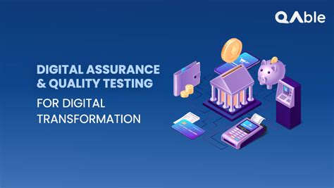 Digital Assurance For Digital Transformation