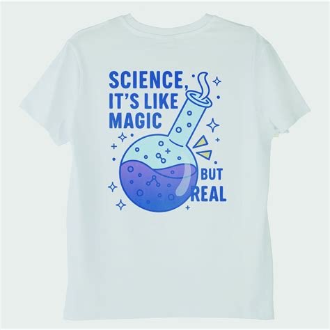 Science Its Like Magic But Real 2 T Shirt Agora Bilim Pazarı