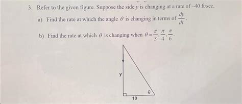 Solved 3 Refer To The Given Figure Suppose The Side Y Is Chegg Com