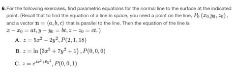 Solved For The Following Exercises Find Parametric Chegg