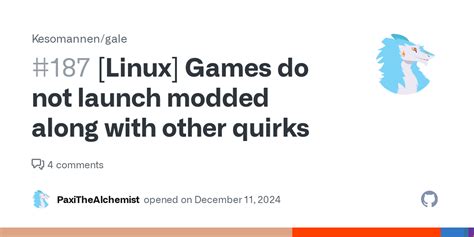 Linux Games Do Not Launch Modded Along With Other Quirks · Issue 187 · Kesomannengale · Github