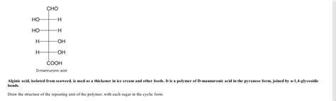 Solved D Mannuronic Acid Alginic Acid Isolated From
