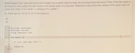 Solved Read Integers From Input And Store Each Integer Into Chegg