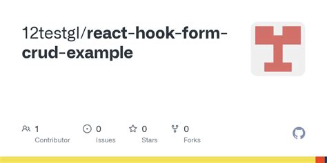 Github 12testglreact Hook Form Crud Example