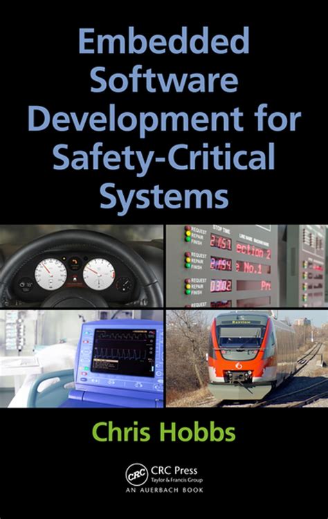 Embedded Software Development For Safety Critical Systems Ebook By Chris Hobbs Epub Rakuten
