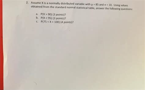 solved 2 assume x is a normally distributed variable with