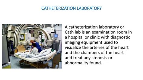 Cath Lab A Presentation About All The Aspects Regarding Management