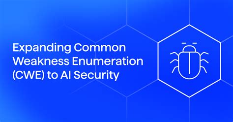 Leveraging Hardened Cybersecurity Frameworks For Ai Security Through The Common Weakness