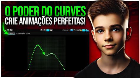 Como Criar Animações Perfeitas Com Curves Na Itsmagic Engine Youtube