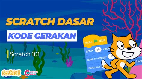 Tutorial Scratch 2 Pengenalan Kode Gerakan Di Dalam Sratch Part 1