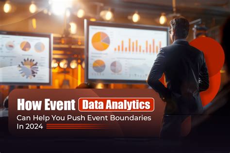 How Event Data Analytics Can Help You Push Event Boundaries