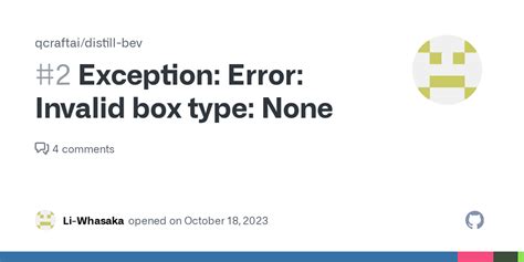 Exception Error Invalid Box Type None · Issue 2 · Qcraftaidistill Bev · Github