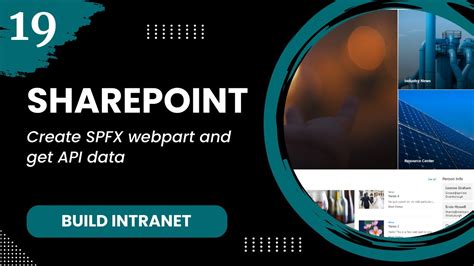 Sp Modern 19 Create Spfx Webpart And Get Api Data Youtube