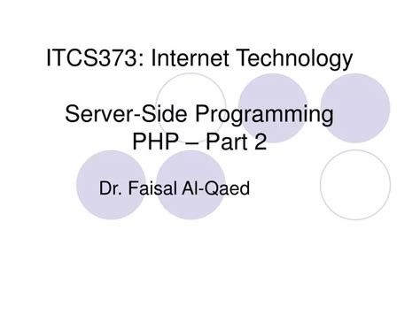 Ppt Itcs373 Internet Technology Server Side Programming Php Part 2