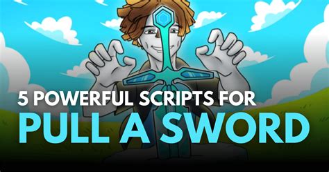 Powerful Scripts For Pull A Sword Auto Pull