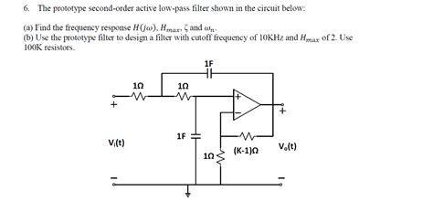 Solved The Prototype Second Order Active Low Pass Filter