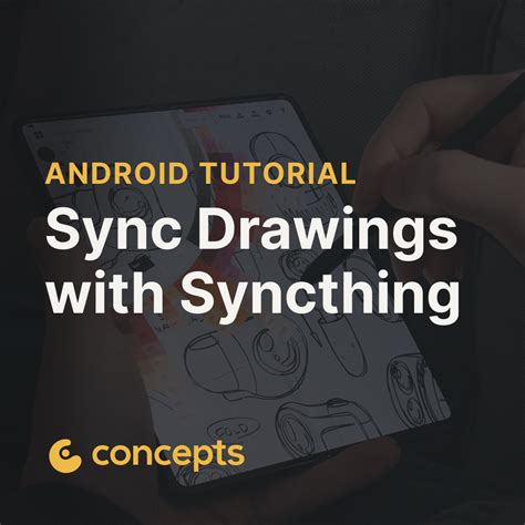 How To Use Syncthing To Sync Your Drawings • Concepts App • Infinite Flexible Sketching