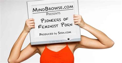 Mindbrowsecom Announces ‘pioneers Of Feminist Porn Live Event June 16 Pic