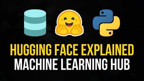 What Is Hugging Face Machine Learning Hub Explained Suffyan Asad
