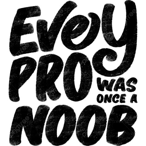 รปมออาชพทกคนเคยเปนนกออกแบบคำคมสรางแรงบนดาลใจแบบ Noob PNG สรางแรงบนดาลใจ อาง ผ