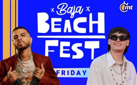 Baja Beach Fest 2024 Conoce Artistas Y Precios Del Festival De Música