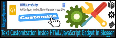 text customization inside html javascript gadget in blogger bloggerspice seo training and