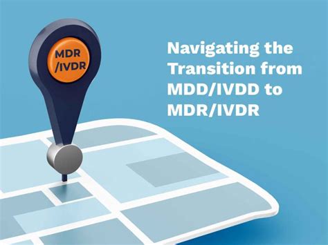 Navigating The Mdd Ivdd To Mdr Ivdr Transition
