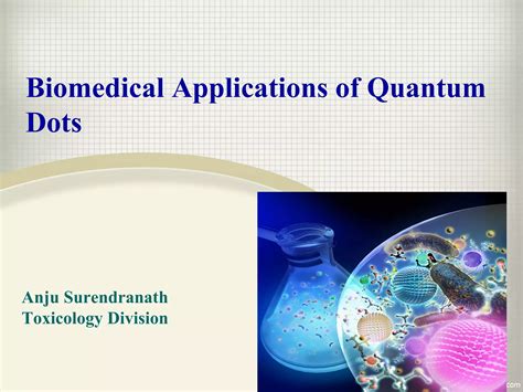 Biomedical Applications Of Quantum Dots Ppt
