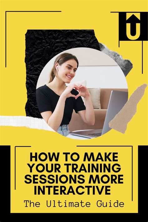 How To Make Your Training Sessions More Interactive The Ultimate Guide