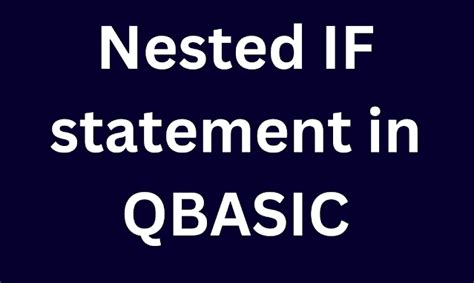 Nested If Statement In Qbasic Computer For See And Neb