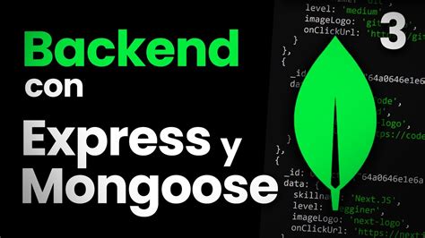 💻 Creando Un Backend Con Mongoose Y Expreess Mongodb Ep3 Youtube
