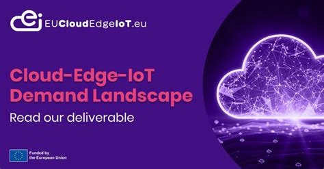 Cloud Edge Iot Continuum Cloud Edge Iot Cei Technology… Eucloudedgeiot