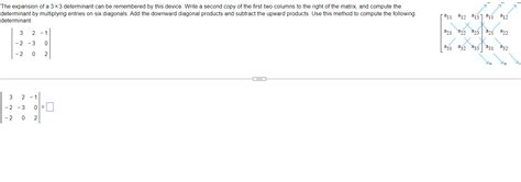 Solved The Expansion Of A 3×3 Determinant Can Be Remembered