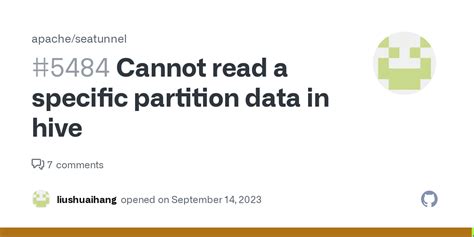 Cannot Read A Specific Partition Data In Hive · Issue 5484 · Apache
