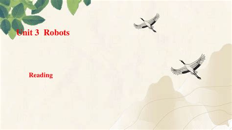 Unit 3 Robot 第2课时 Reading同步课件（共36张ppt）牛津译林版九年级英语下册 21世纪教育网