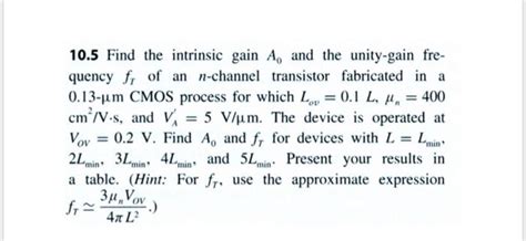 Solved 105 Find The Intrinsic Gain A0 And The Unity Gain