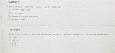 Solved QUESTION 7 In A PID Controller The Purpose Of The Chegg Com